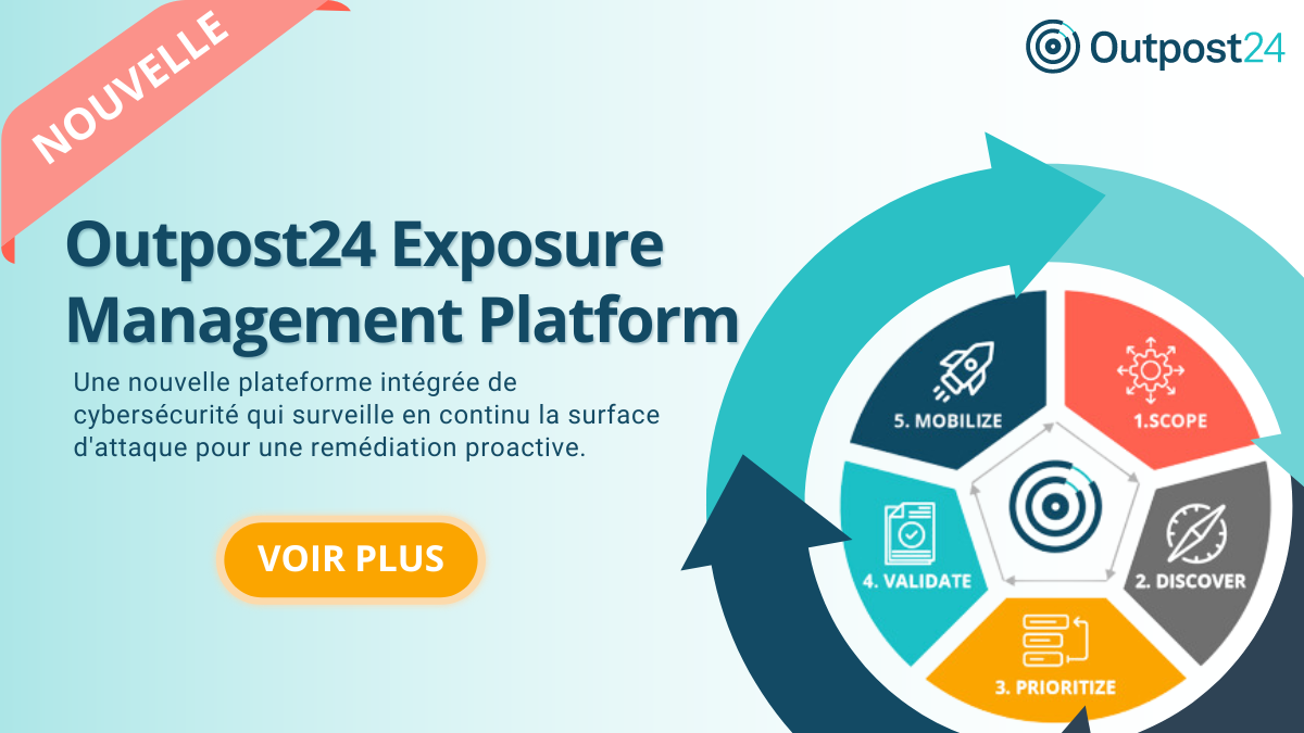 Présentation Outpost24 Exposure Management Platform
